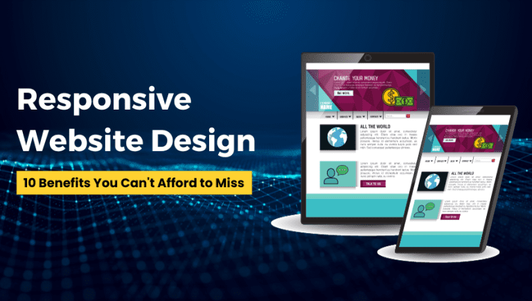 Responsive Website Design: 10 Benefits You Can't Afford to Miss